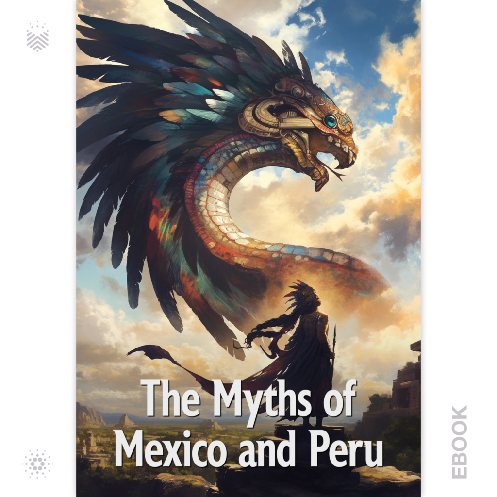 The Myths of Mexico & Peru - Stuff.io
